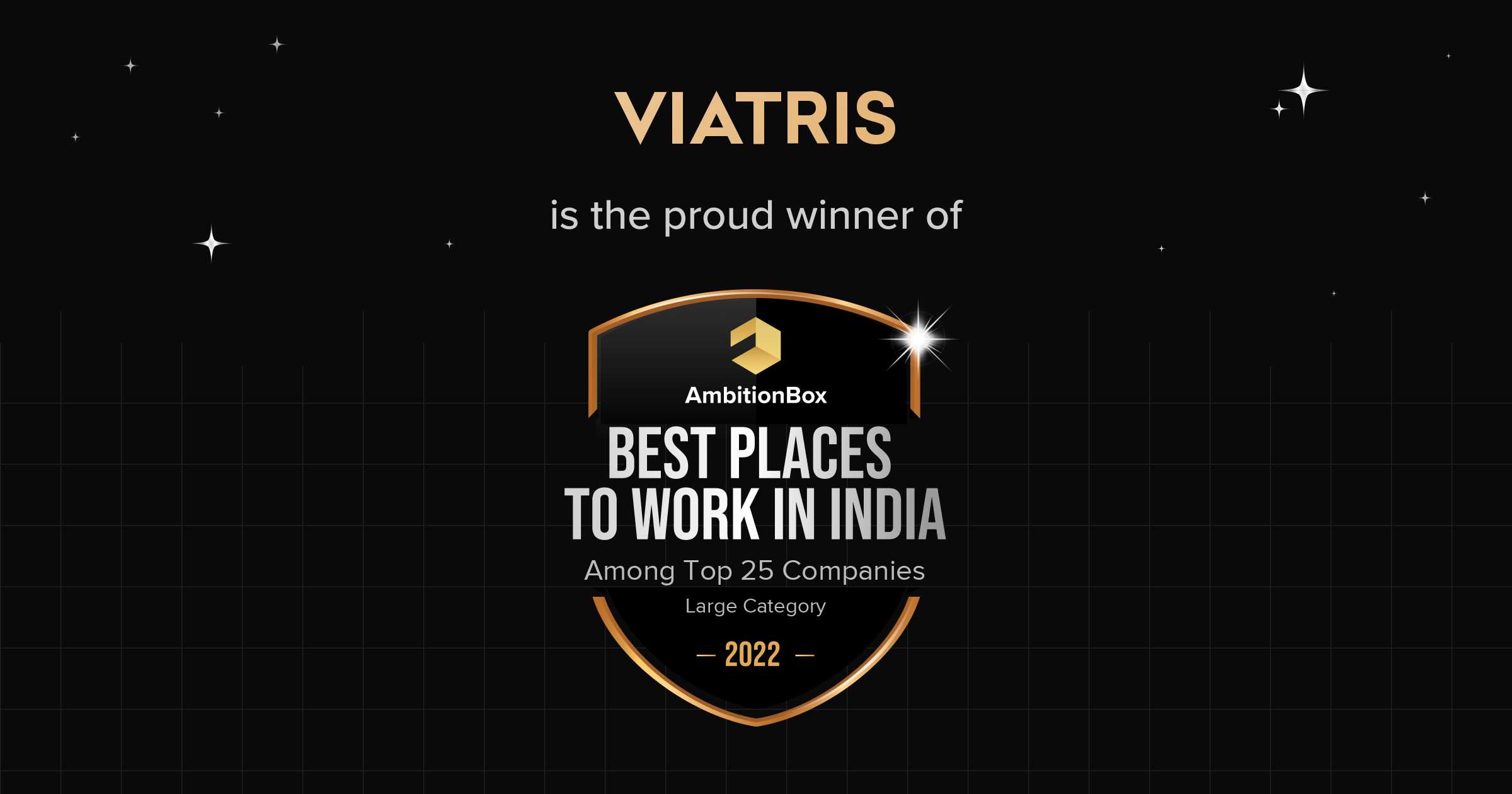 Viatris has won the AmbitionBox Best Places to Work in India Award 2022!