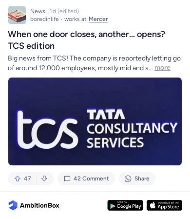 When one door closes, another… opens? TCS edition | AmbitionBox