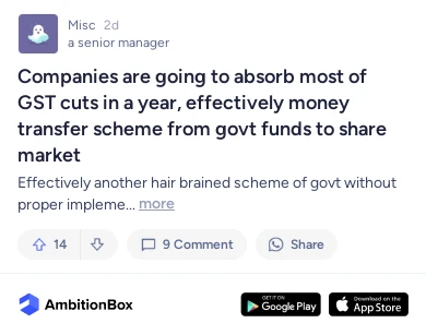 Companies are going to absorb most of GST cuts in | AmbitionBox