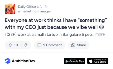 Everyone at work thinks I have “something” with my | AmbitionBox