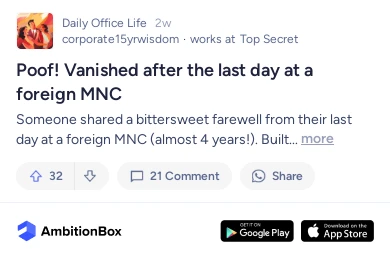 Poof! Vanished after the last day at a foreign MNC | AmbitionBox
